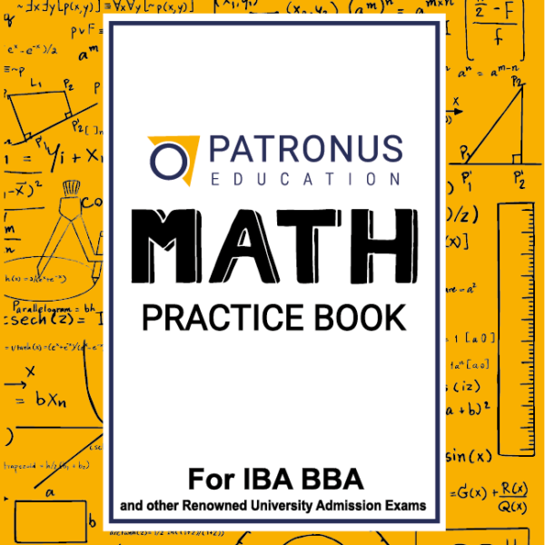 Math Practice Book for IBA & BBA – Patronus Education